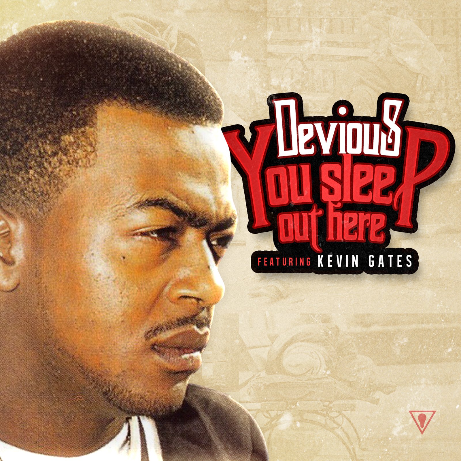 Devious & Kevin Gates collaborate on ‘You Sleep Out Here’ single | The ...