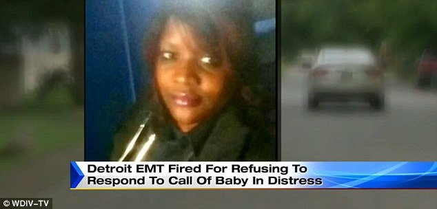Detroit EMT is fired after she refused to help a baby who later died ...